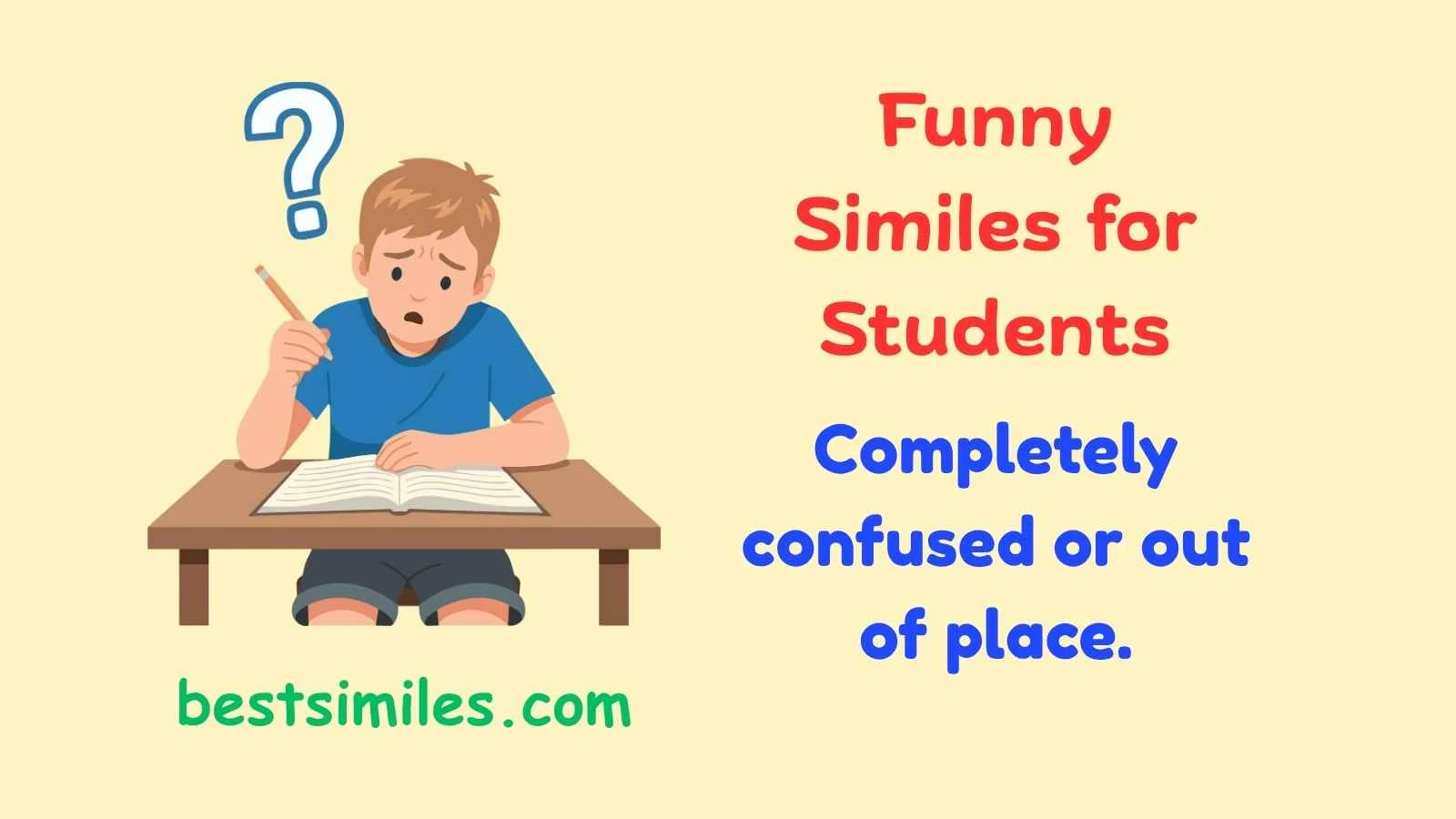 30+ Funny Similes for Students (Laugh and Learn Easily) - bestsimiles.com
