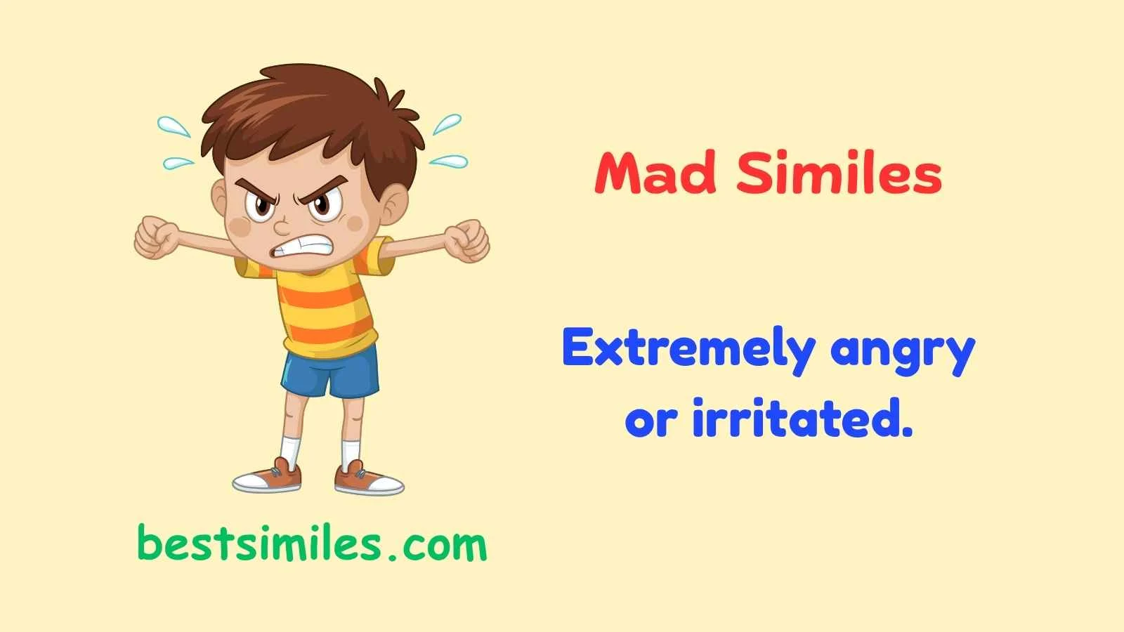 30+ Mad Similes (Unleash the Power of Wild Imagination) - bestsimiles.com