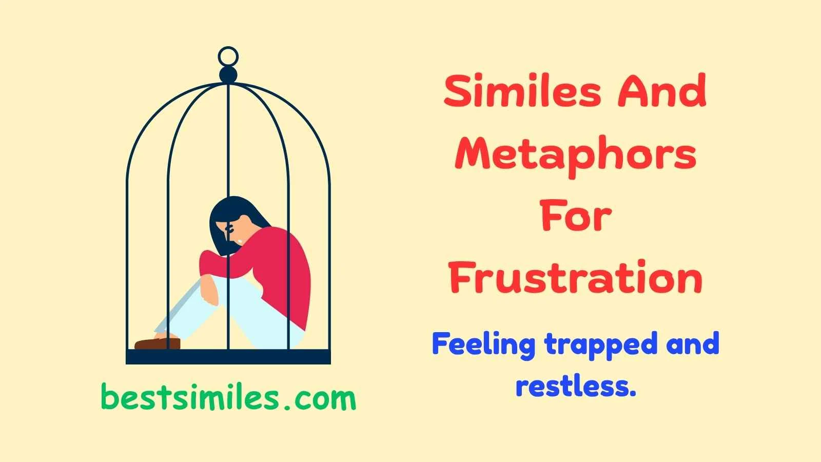 30+ Similes And Metaphors For Frustration Emotional Impact ...