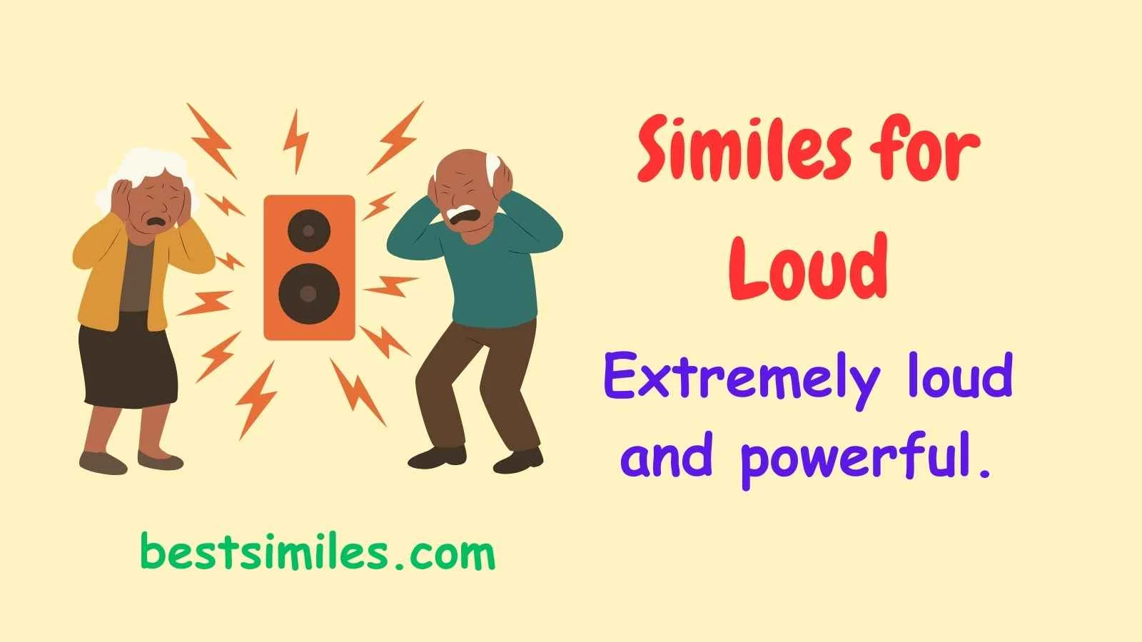 30+ Similes for Loud Proven Phrases That Sound Strong - bestsimiles.com