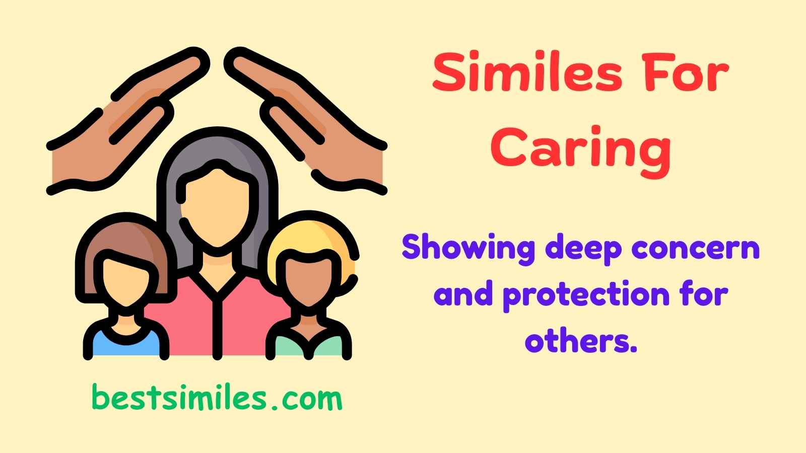 30+ Similes for Caring (Emotional Phrases to Connect Deeply ...
