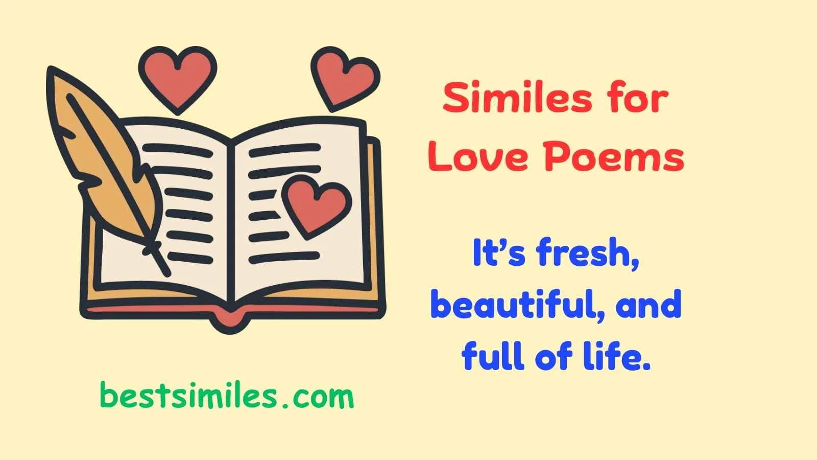 30+ Similes for Love Poems (Romantic Words That Inspire Hearts ...